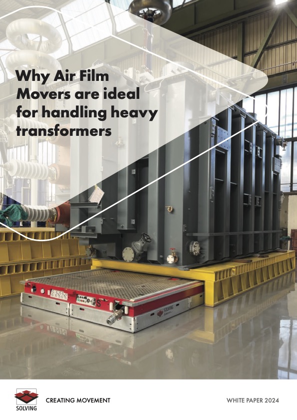 Why Air Film Movers are ideal for handling heavy transformers - Solving